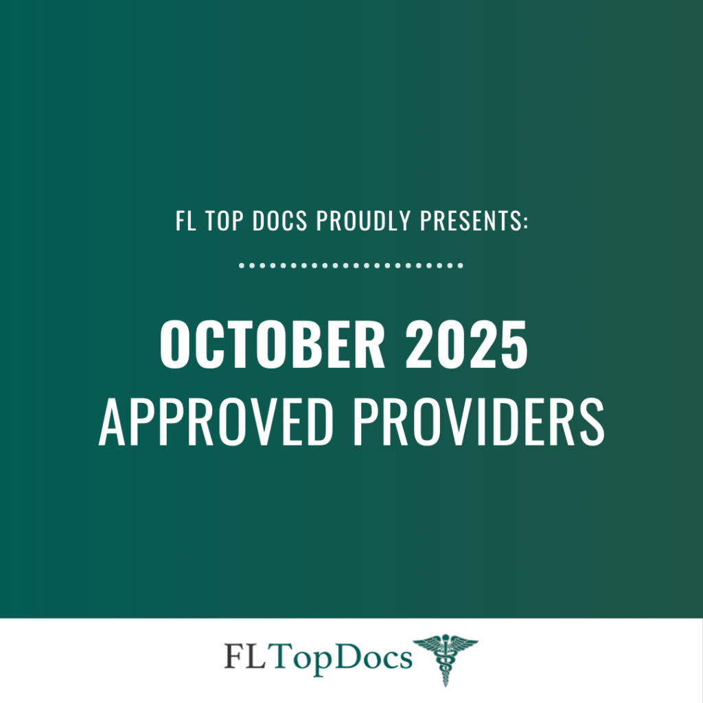 FL Top Docs Proudly Presents October 2025 Approved Providers